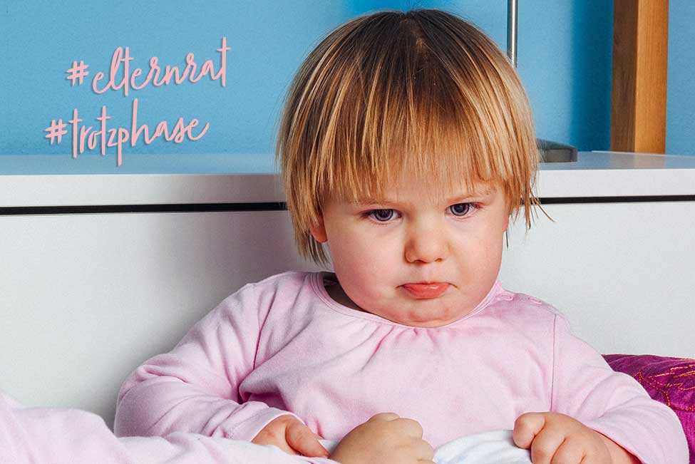 Elternrat: HILFE, mein Kind ist in der Trotzphase!