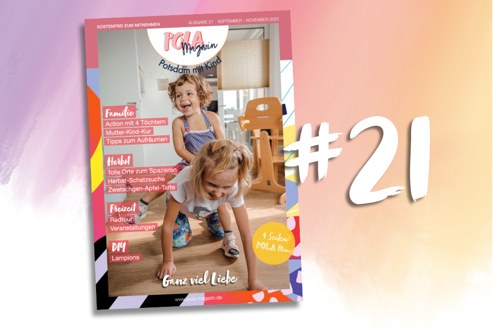 "Ganz viel Liebe" gibt es in unserem POLA Magazin #21